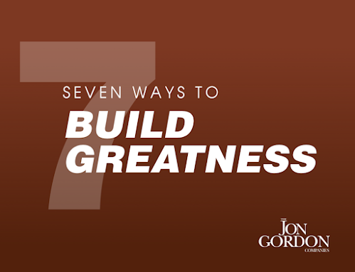 7 Ways to Build Greatness